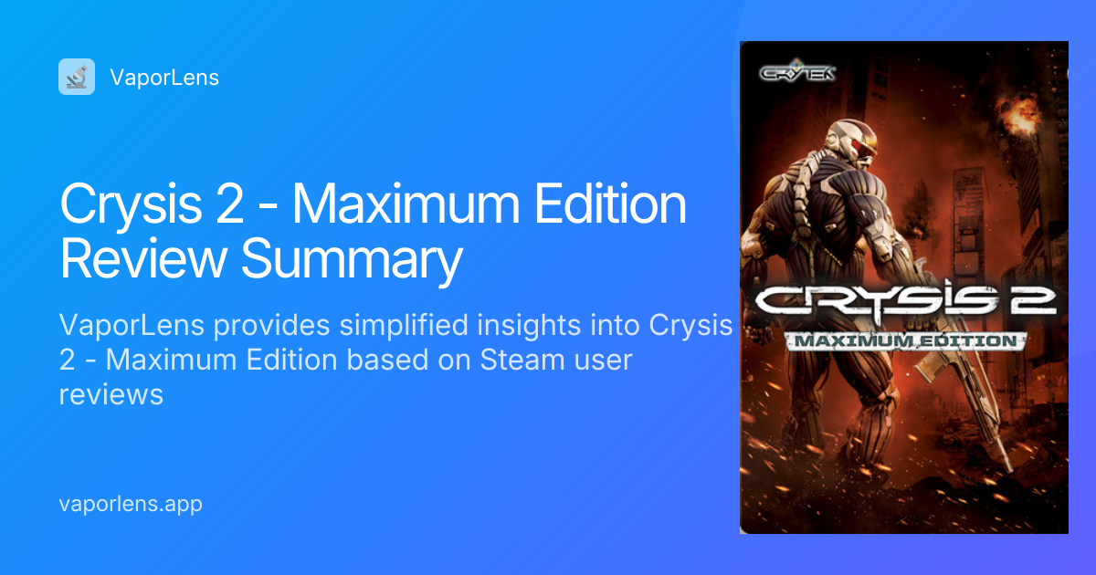 Crysis 2 - Maximum Edition Review Summary | VaporLens