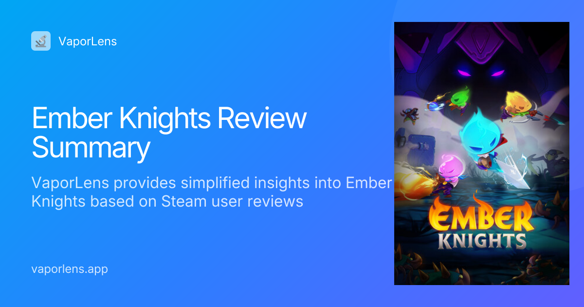 Is Ember Knights Worth It? Steam Reviews Analysis | VaporLens