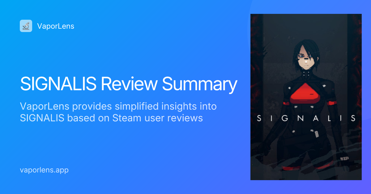 SIGNALIS Review & Worth It Analysis | VaporLens