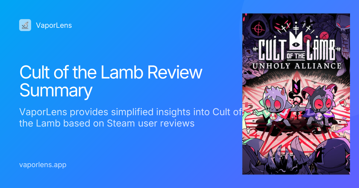 Is Cult of the Lamb Worth It? Steam Reviews Analysis | VaporLens