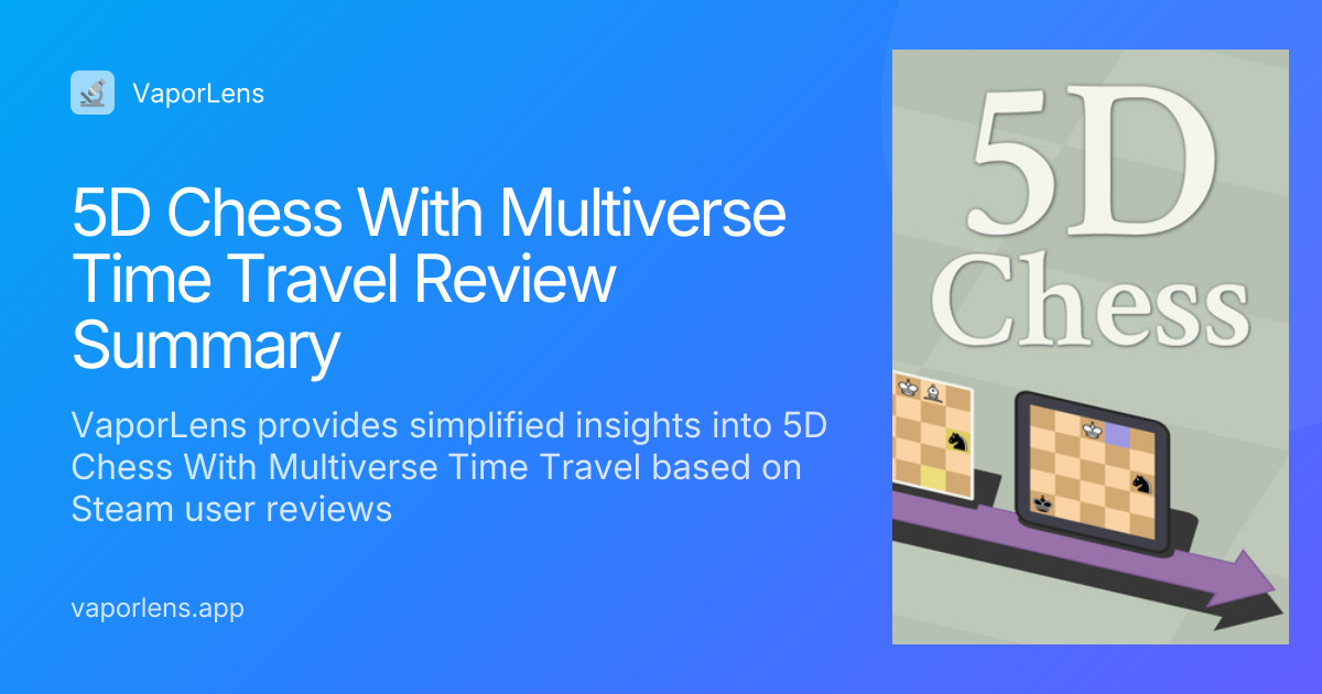 Is 5D Chess With Multiverse Time Travel Worth It? Steam Reviews ...