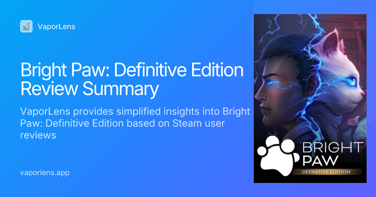 Is Bright Paw: Definitive Edition Worth It? Steam Reviews Analysis ...