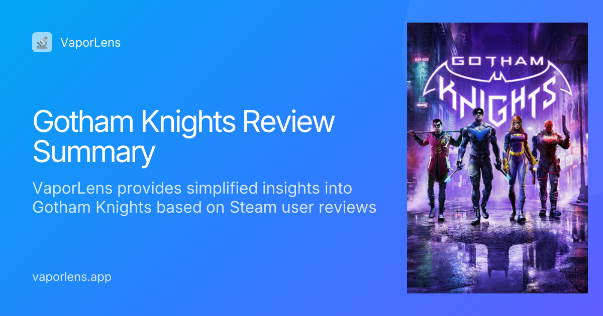 Is Gotham Knights Worth It? Steam Reviews Analysis | VaporLens