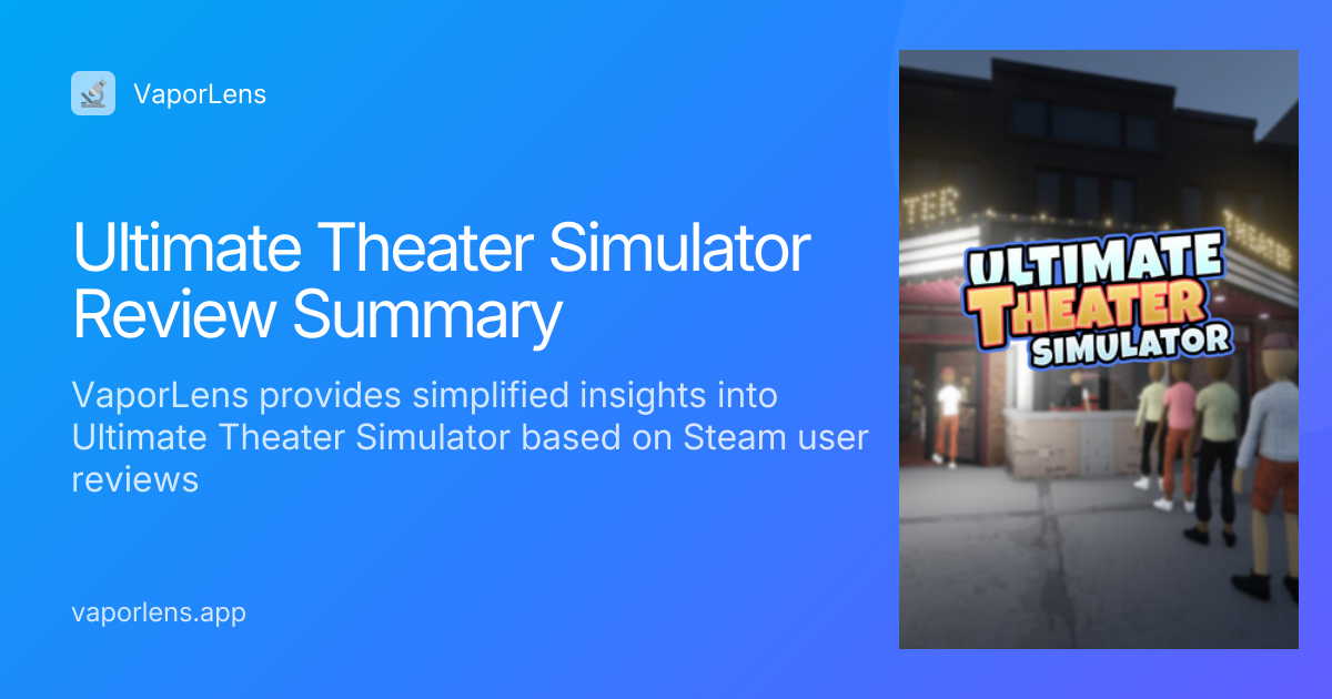 Ultimate Theater Simulator Review Summary | VaporLens