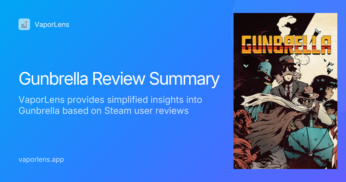 Is Gunbrella Worth It? Steam Reviews Analysis | VaporLens