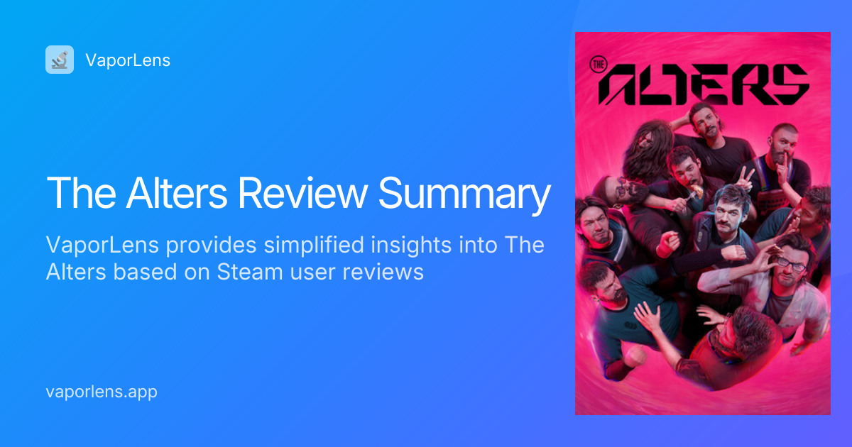 Is The Alters Worth It? Steam Reviews Analysis | VaporLens