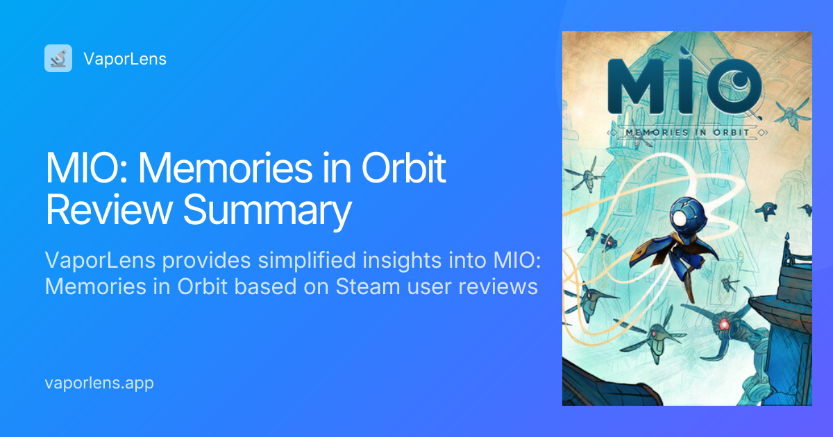 Is MIO: Memories in Orbit Worth It? Steam Reviews Analysis | VaporLens