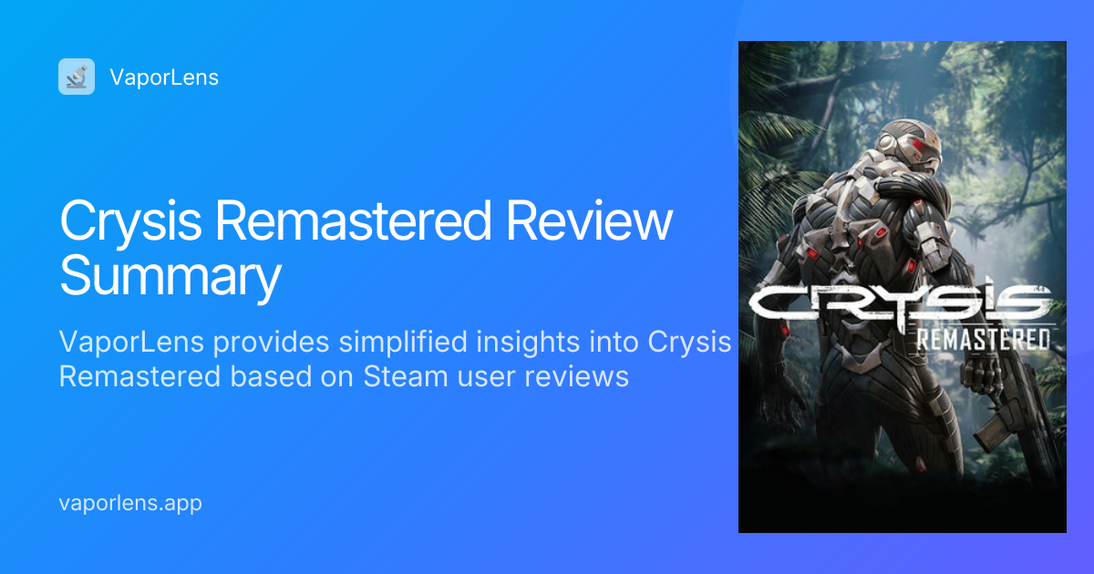 Crysis Remastered Review & Worth It Analysis | VaporLens