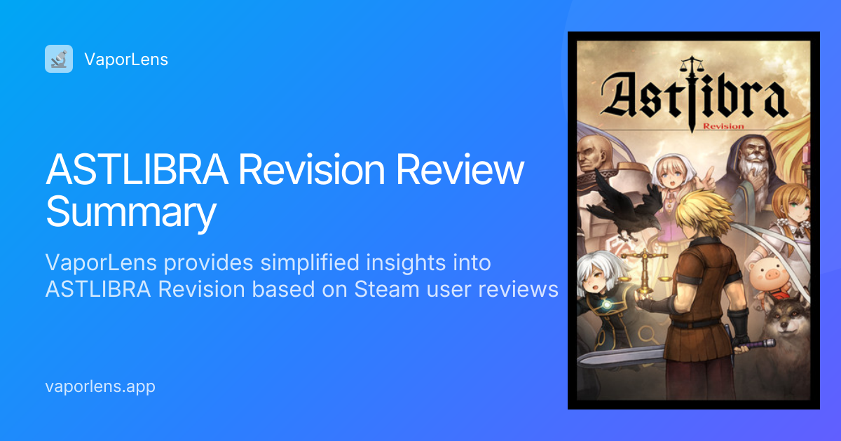 Is ASTLIBRA Revision Worth It? Steam Reviews Analysis | VaporLens