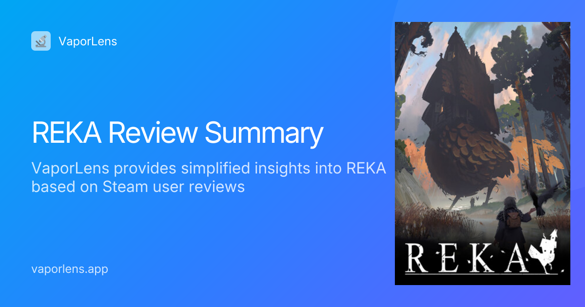 Is REKA Worth It? Steam Reviews Analysis | VaporLens