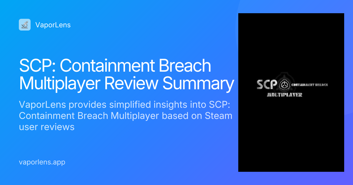 SCP: Containment Breach Multiplayer Review & Worth It Analysis | VaporLens