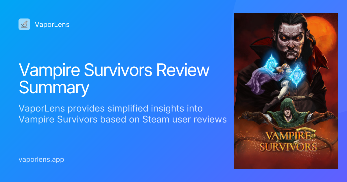 Is Vampire Survivors Worth It? Steam Reviews Analysis | VaporLens