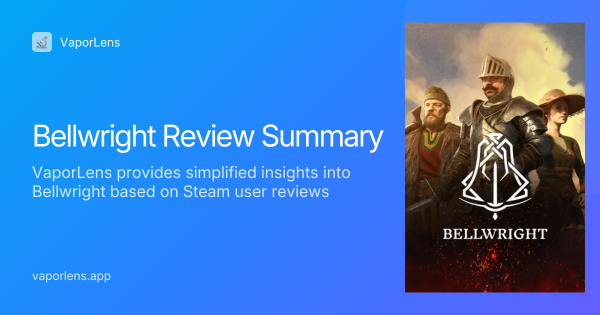 Is Bellwright Worth It? Steam Reviews Analysis | VaporLens