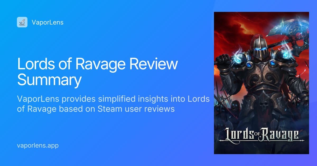 Lords of Ravage Review & Worth It Analysis | VaporLens
