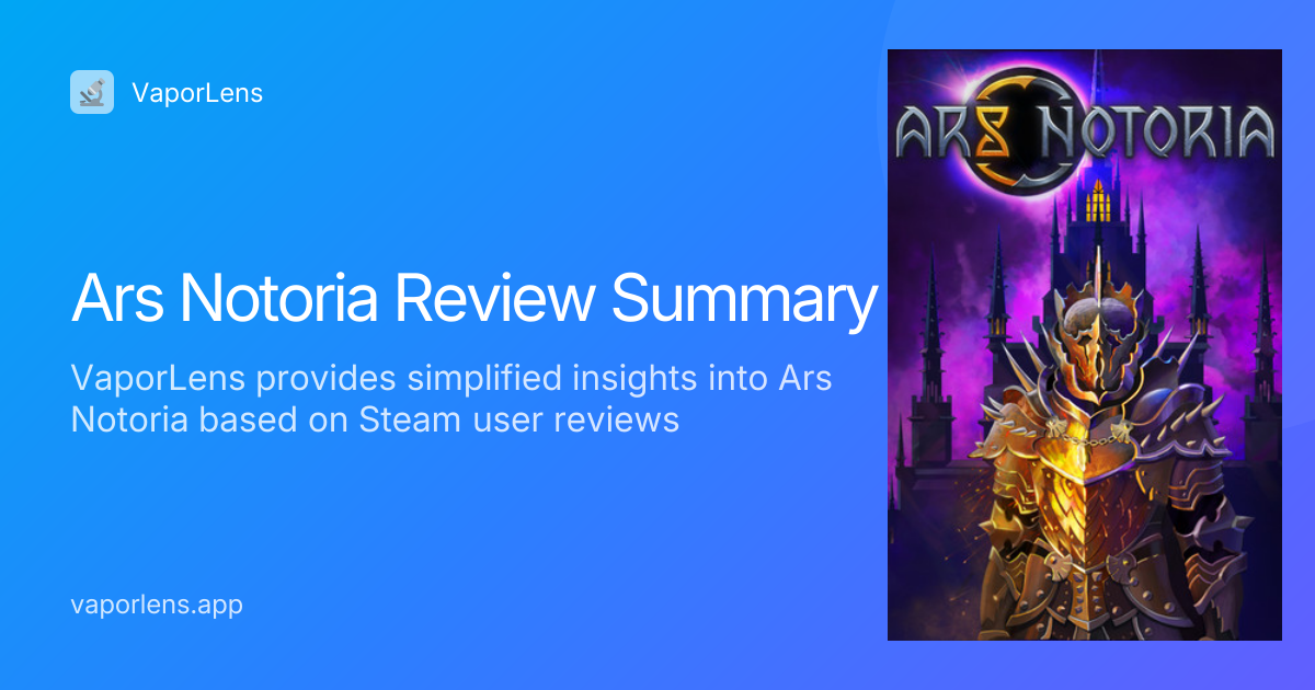 Is Ars Notoria Worth It? Steam Reviews Analysis | VaporLens