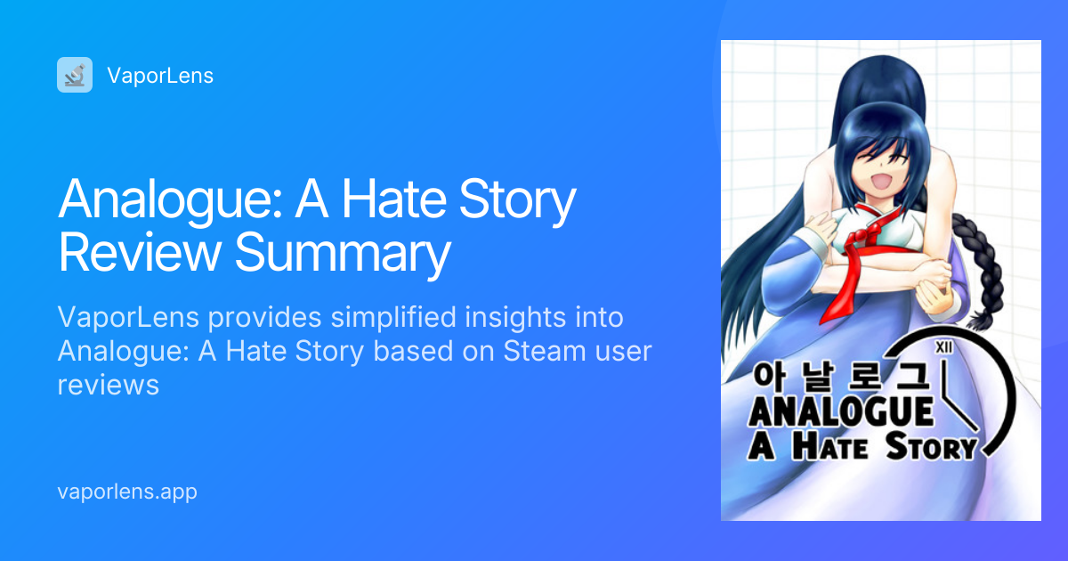 Is Analogue: A Hate Story Worth It? Steam Reviews Analysis | VaporLens