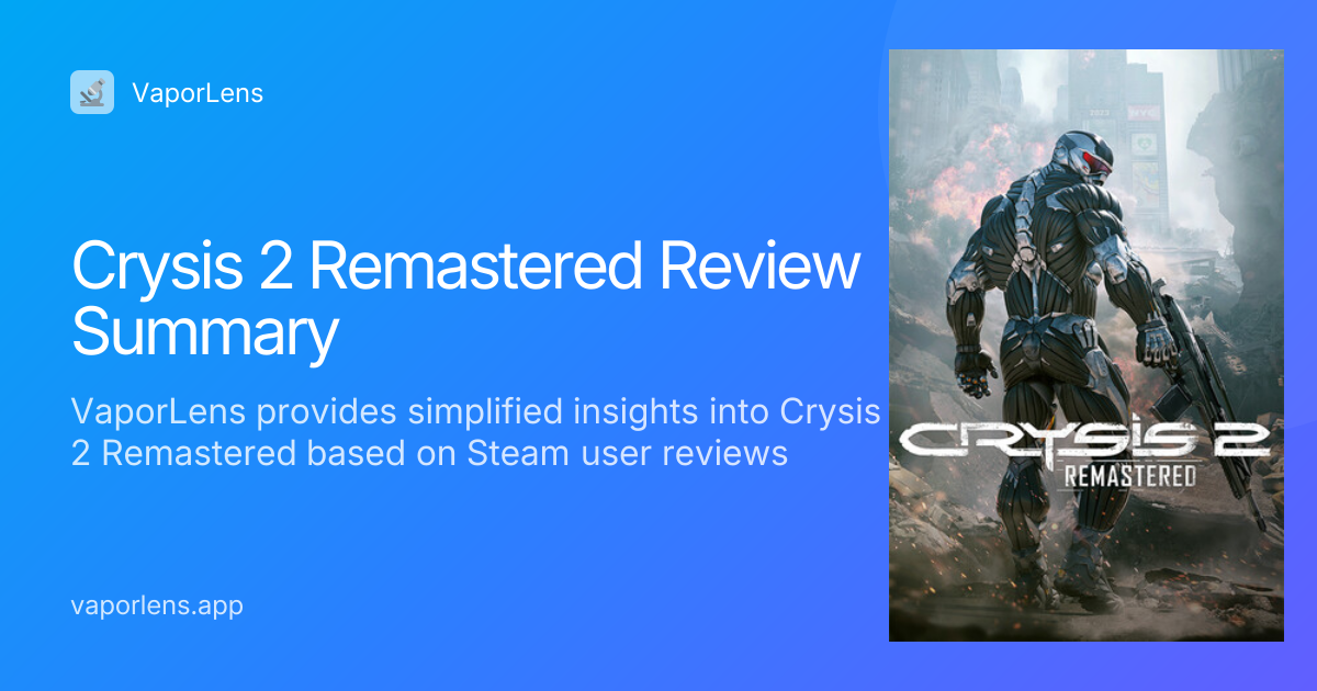 Is Crysis 2 Remastered Worth It? Steam Reviews Analysis | VaporLens