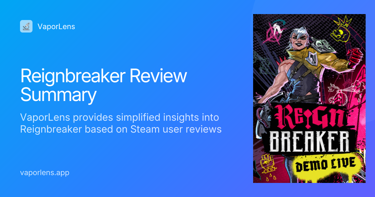 Is Reignbreaker Worth It? Steam Reviews Analysis | VaporLens