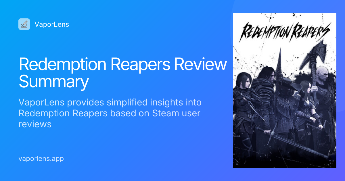 Is Redemption Reapers Worth It? Steam Reviews Analysis | VaporLens