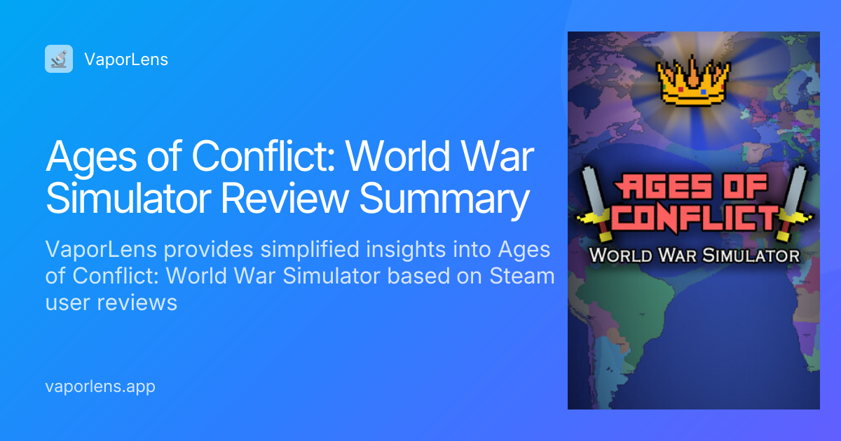 Ages of Conflict: World War Simulator Review Summary | VaporLens