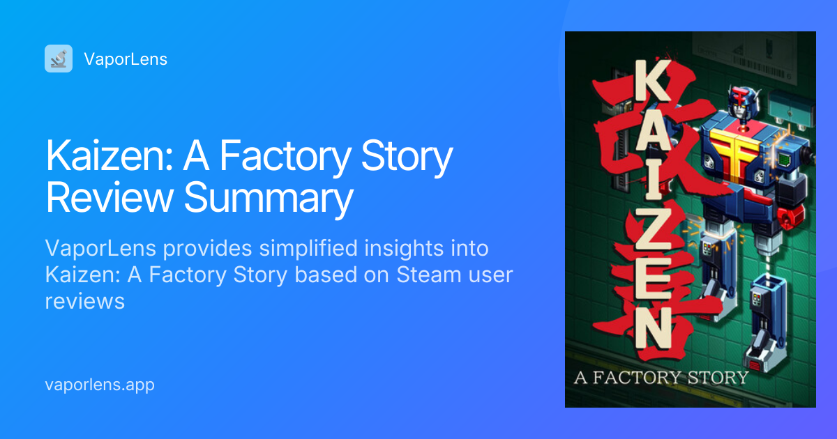 Kaizen: A Factory Story Review & Worth It Analysis | VaporLens