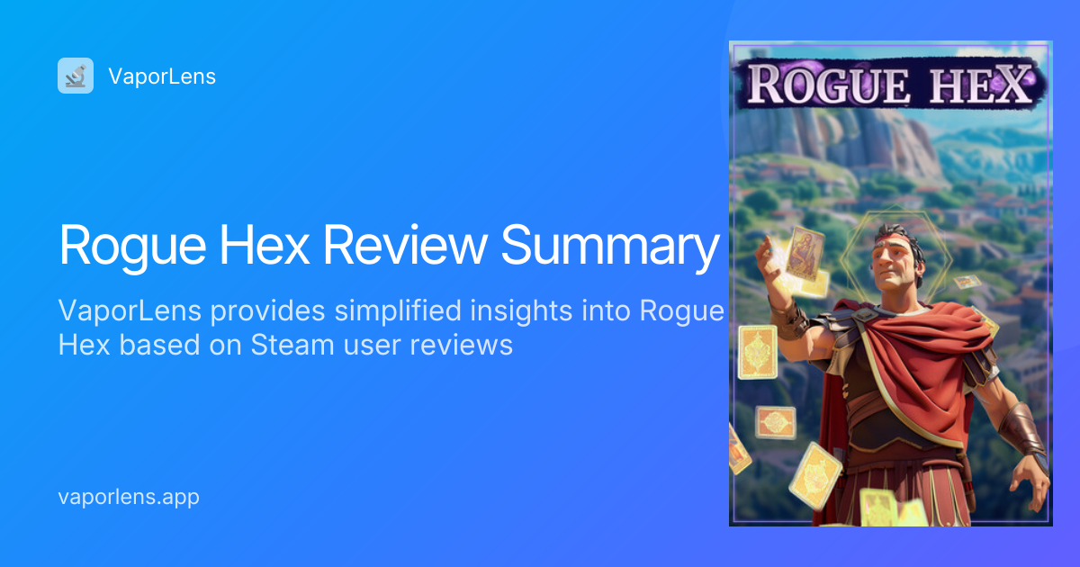 Is Rogue Hex Worth It? Steam Reviews Analysis | VaporLens