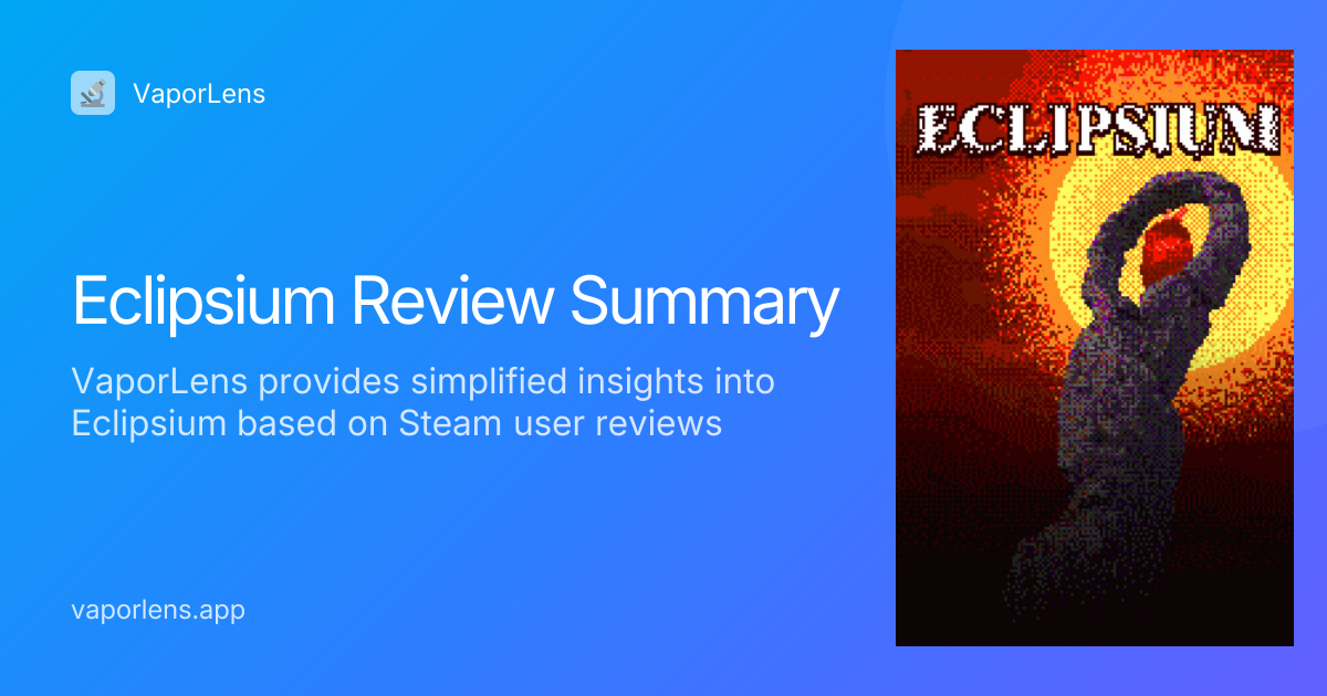 Is Eclipsium Worth It? Steam Reviews Analysis | VaporLens