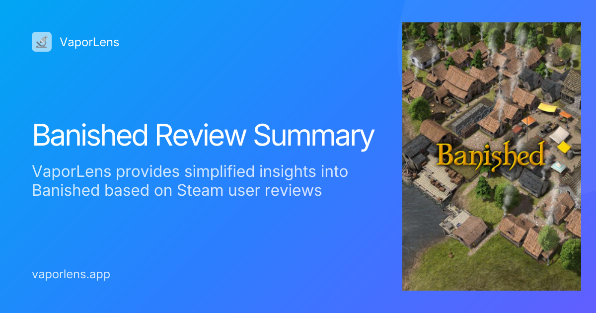 Is Banished Worth It? Steam Reviews Analysis | VaporLens