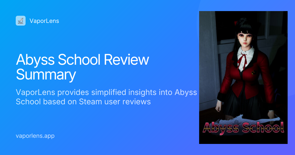 Is Abyss School Worth It? Steam Reviews Analysis | VaporLens