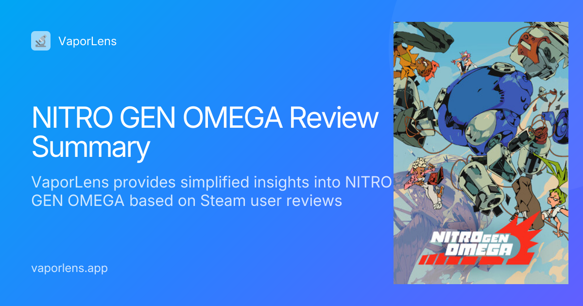 Is NITRO GEN OMEGA Worth It? Steam Reviews Analysis | VaporLens