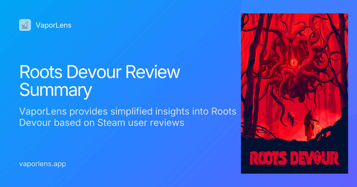 Roots Devour Review & Worth It Analysis | VaporLens