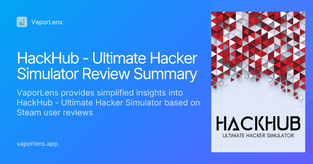 HackHub - Ultimate Hacker Simulator Review Summary | VaporLens
