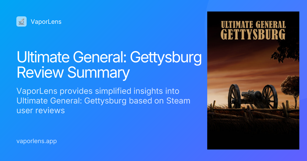 Ultimate General: Gettysburg Review & Worth It Analysis | VaporLens