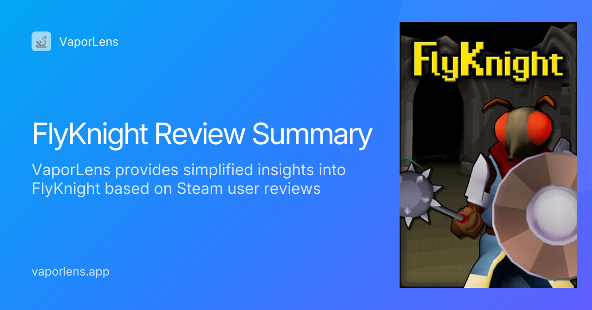 Is FlyKnight Worth It? Steam Reviews Analysis | VaporLens