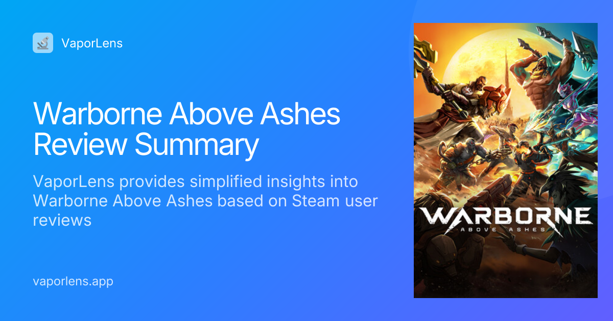 Is Warborne Above Ashes Worth It? Steam Reviews Analysis | VaporLens