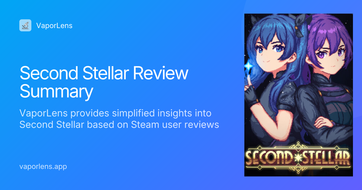 Is Second Stellar Worth It? Steam Reviews Analysis | VaporLens