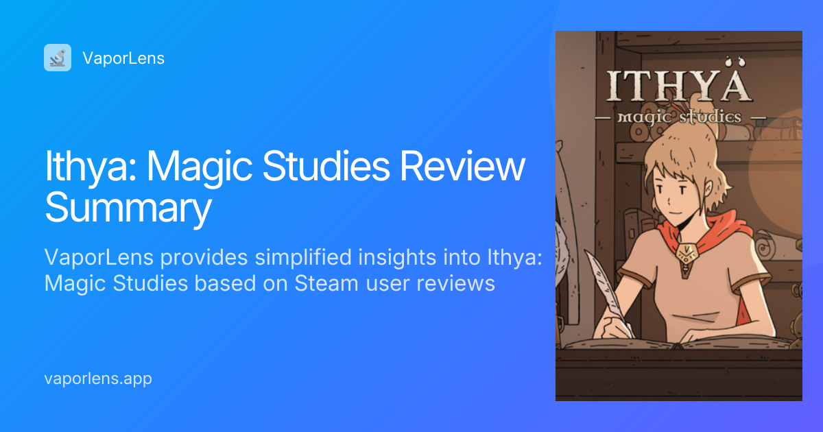 Is Ithya: Magic Studies Worth It? Steam Reviews Analysis | VaporLens