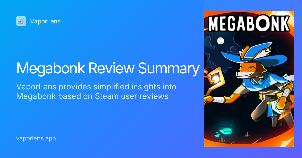 Is Megabonk Worth It? Steam Reviews Analysis | VaporLens