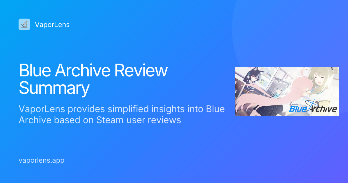 Is Blue Archive Worth It? Steam Reviews Analysis | VaporLens