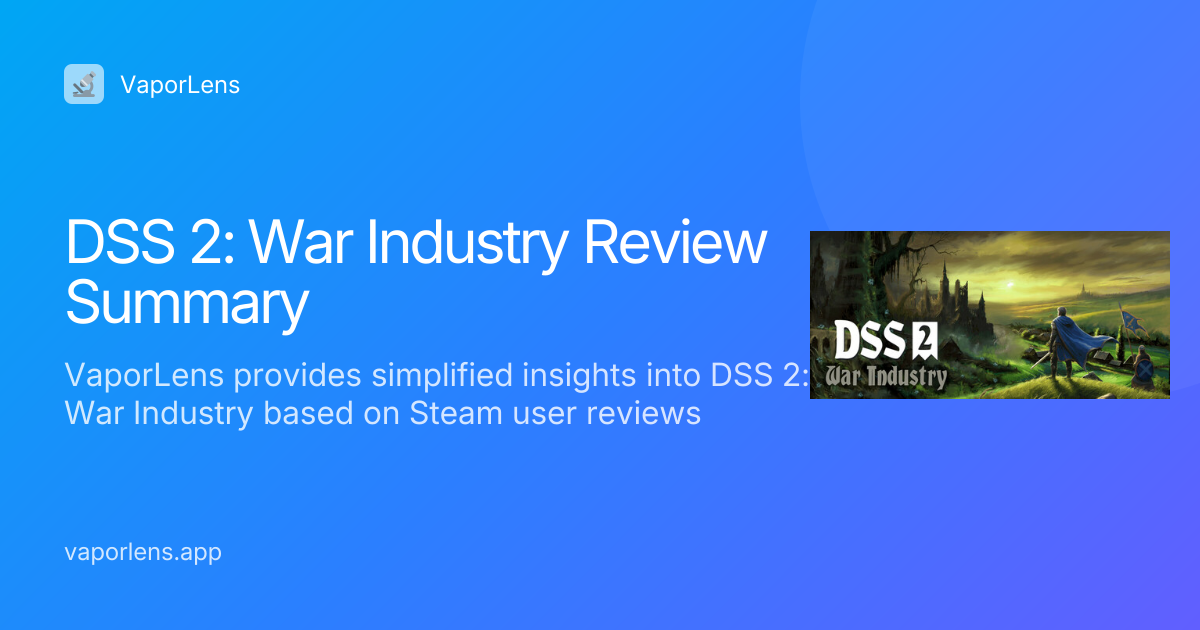 DSS 2: War Industry Review & Worth It Analysis | VaporLens