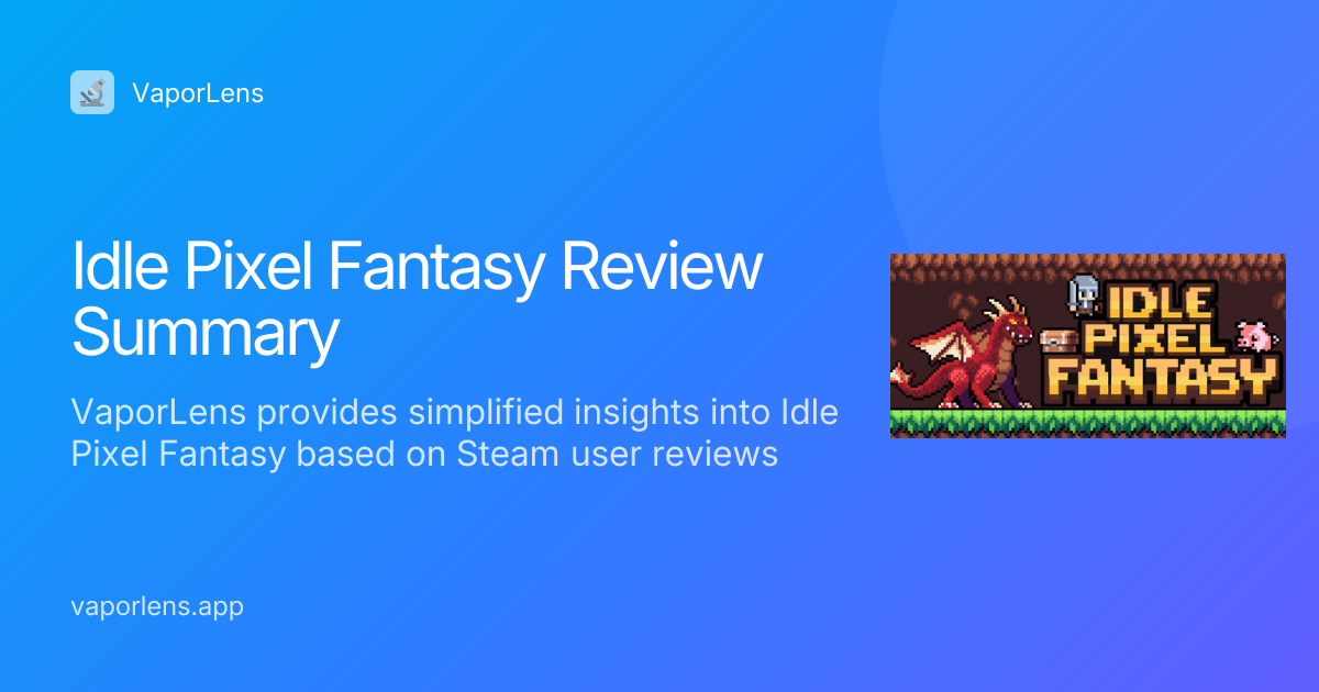 Idle Pixel Fantasy Review & Worth It Analysis | VaporLens