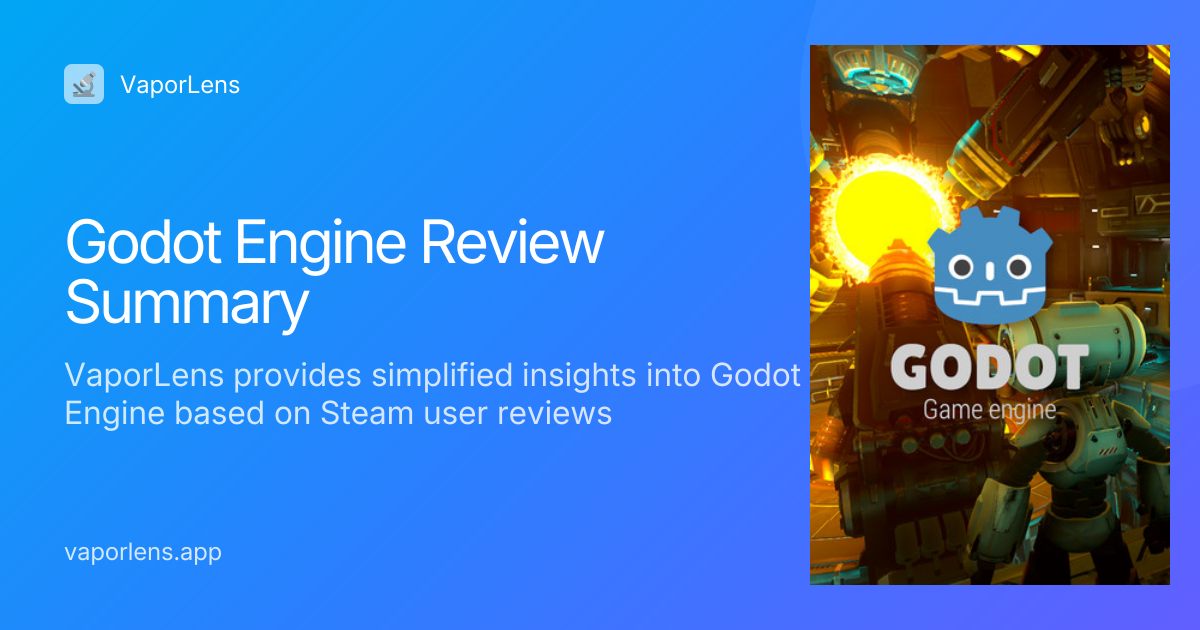 Is Godot Engine Worth It? Steam Reviews Analysis | VaporLens
