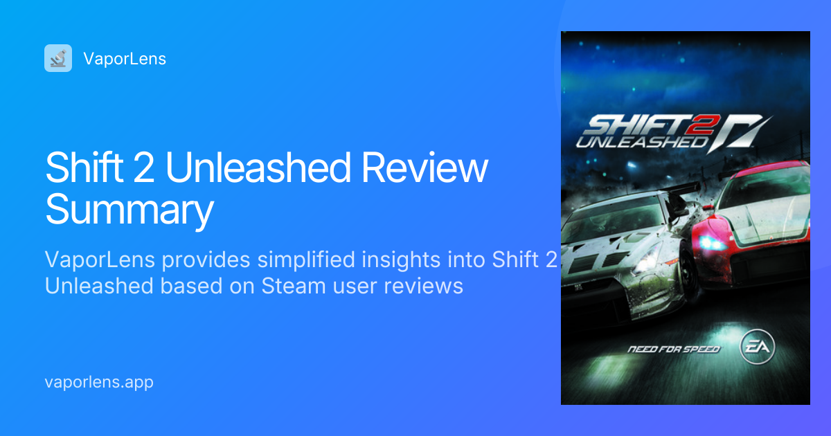 Shift 2 Unleashed Review & Worth It Analysis | VaporLens