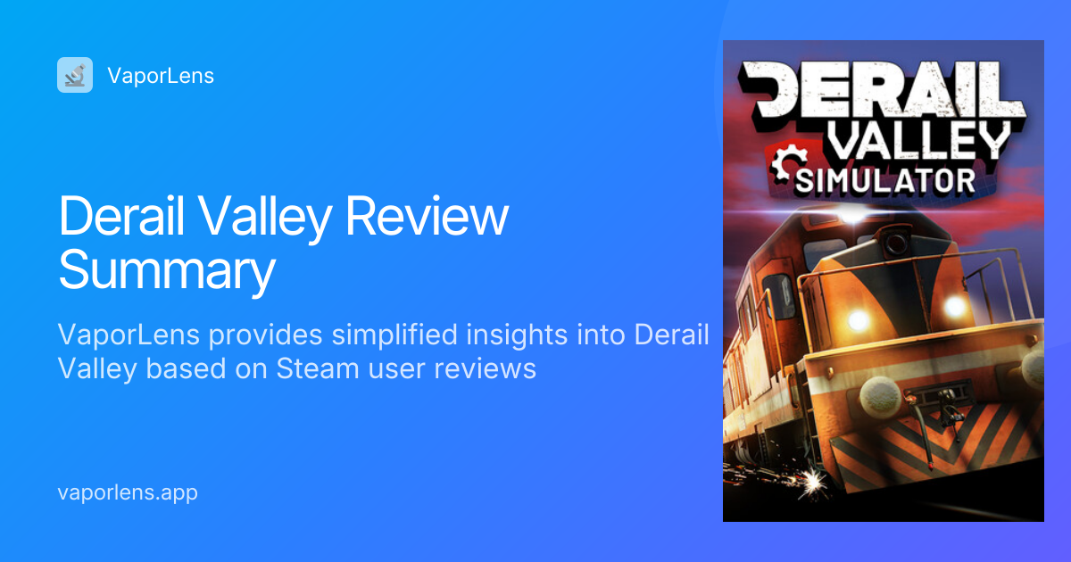 Derail Valley Review & Worth It Analysis | VaporLens
