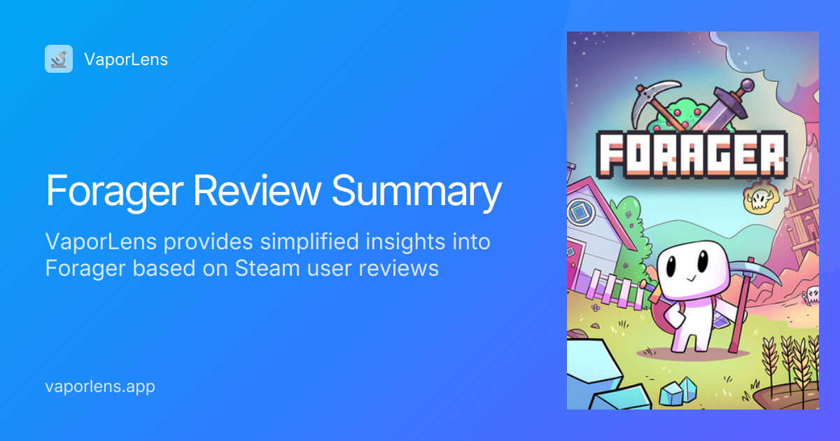 Is Forager Worth It? Steam Reviews Analysis | VaporLens