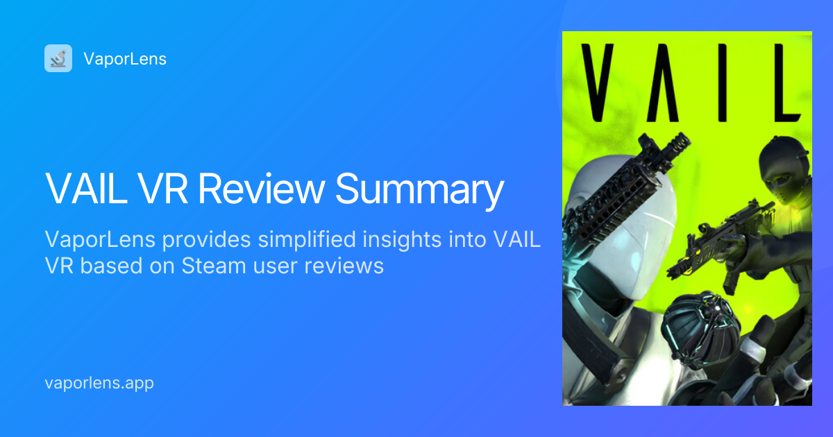 Is VAIL VR Worth It? Steam Reviews Analysis | VaporLens