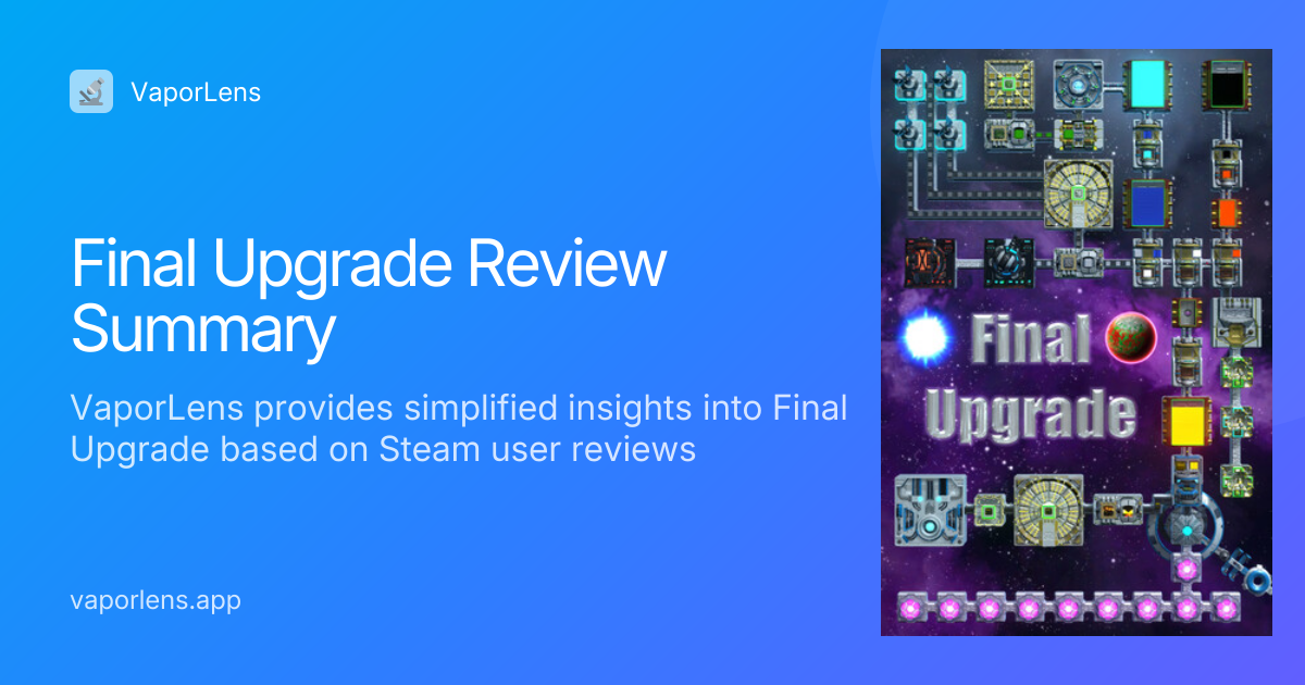 Final Upgrade Review & Worth It Analysis | VaporLens