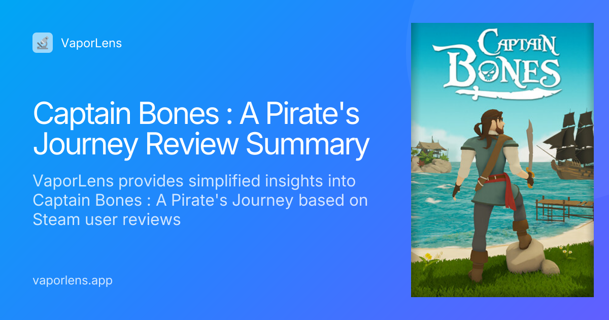 Is Captain Bones : A Pirate's Journey Worth It? Steam Reviews Analysis ...