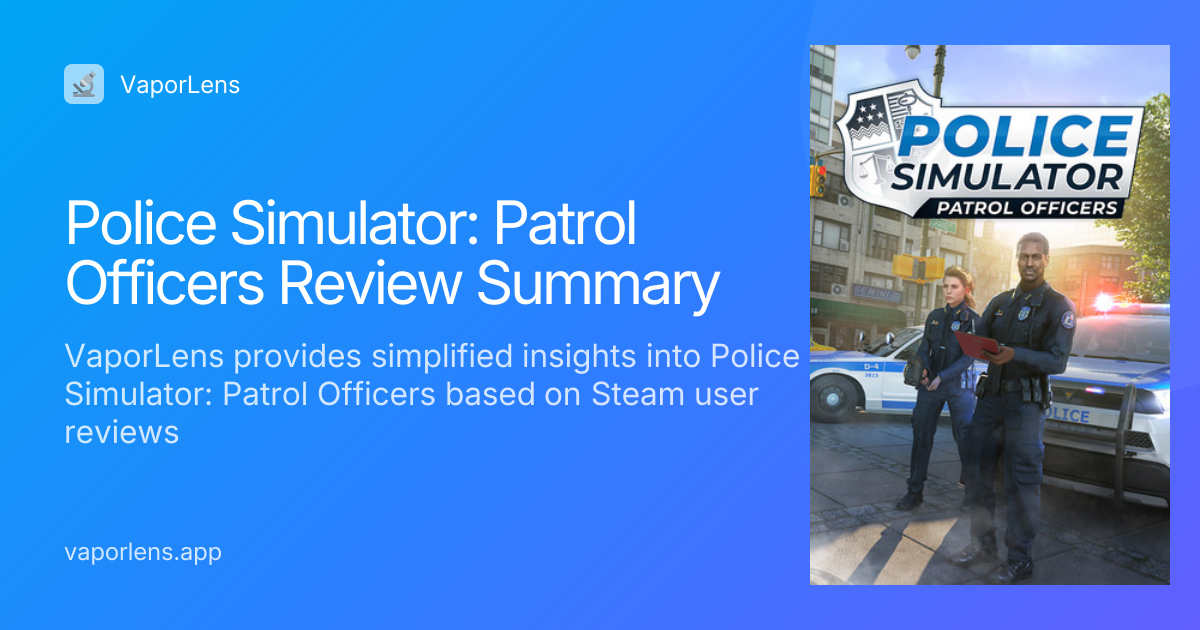 Police Simulator: Patrol Officers Review & Worth It Analysis | VaporLens